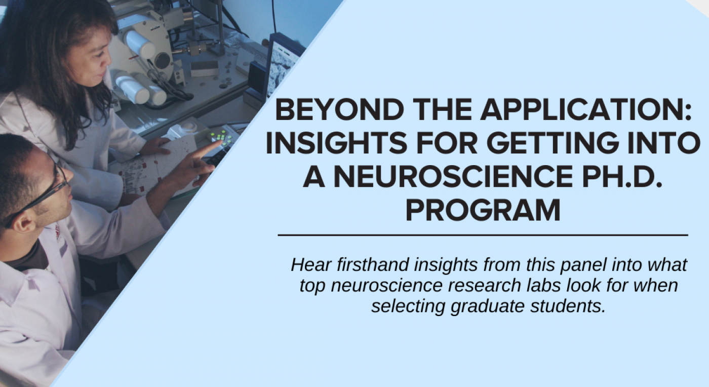 Beyond the Application: Insights for getting into a Neuroscience Ph.D. program | Columbia ...